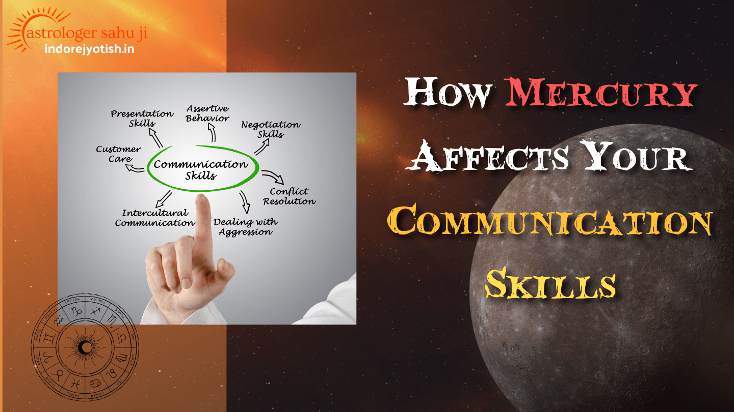 Indore Astrologer How Mercury Affects Your Communication Skills